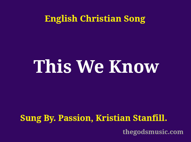 This We Know Song Lyrics