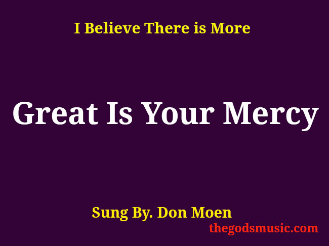 Great Is Your Mercy Christian Song Lyrics