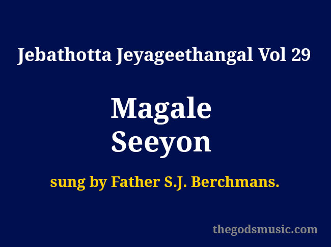 Magale Seeyon Lyrics