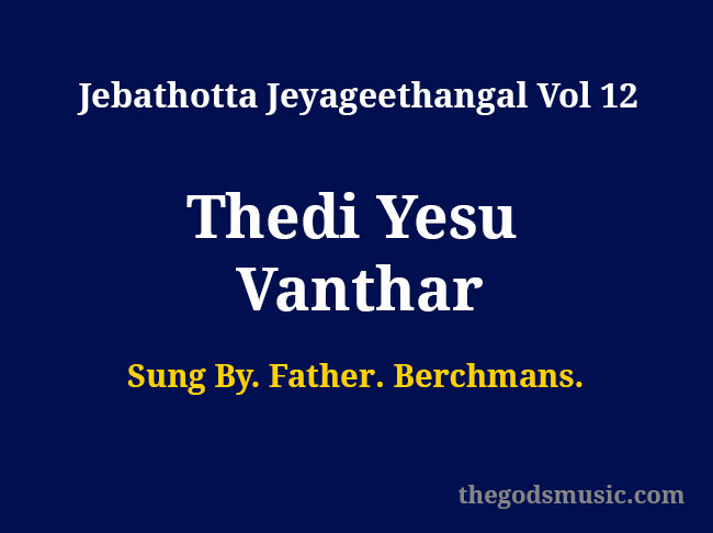 Thedi Yesu Vanthar Lyrics