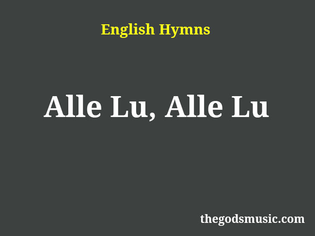 Alle Lu, Alle Lu Song Lyrics