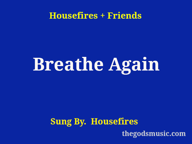 Breathe Again Song Lyrics