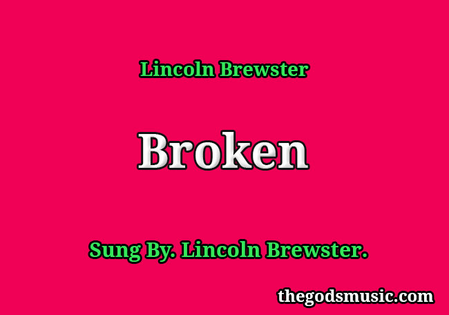 Broken Song Lyrics