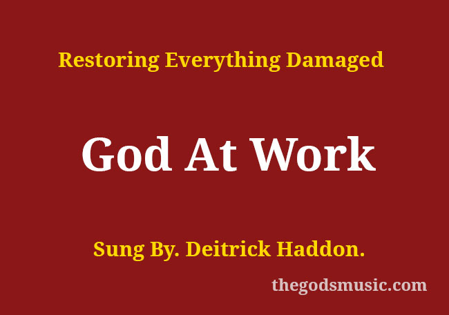 God At Work Song Lyrics