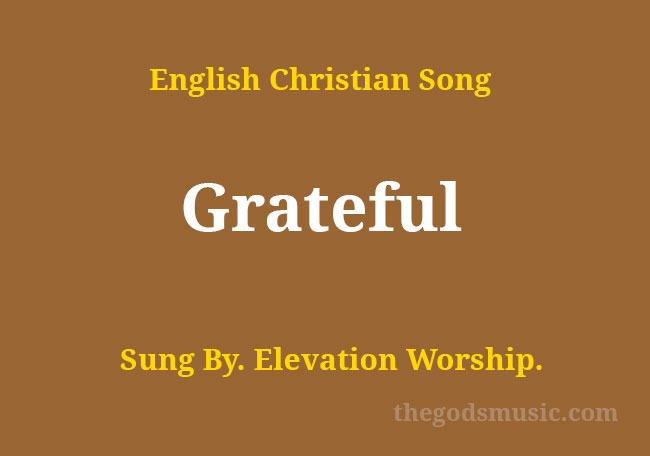 Grateful Song Lyrics