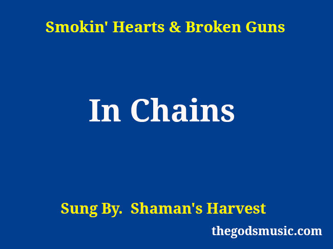 In Chains Song Lyrics