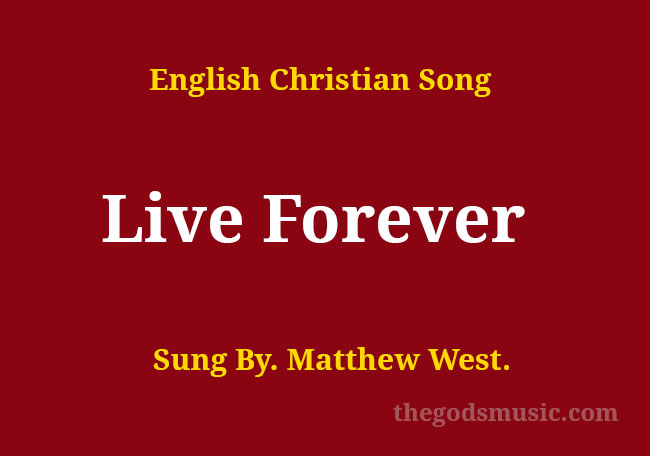 Live Forever Song Lyrics