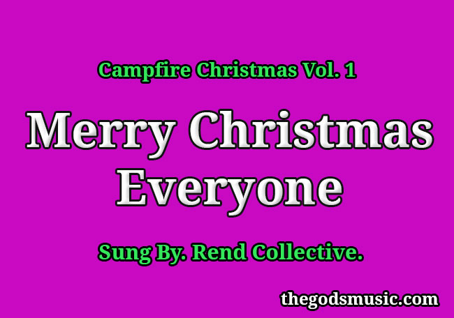 Merry Christmas Everyone Song Lyrics