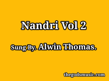 Nandri Vol 2 Archives - Christian Song Chords and Lyrics
