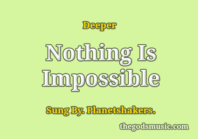 Nothing Is Impossible Song Lyrics