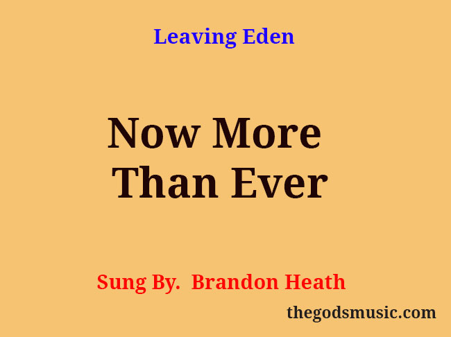 Now More Than Ever Song Lyrics