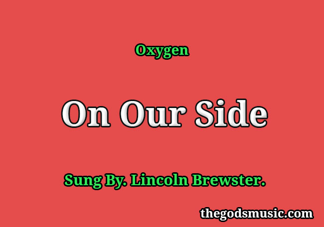 On Our Side Song Lyrics