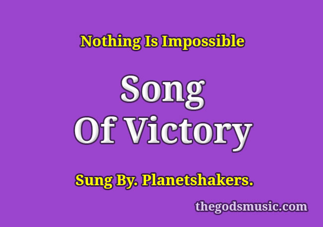 Song Of Victory Song Lyrics