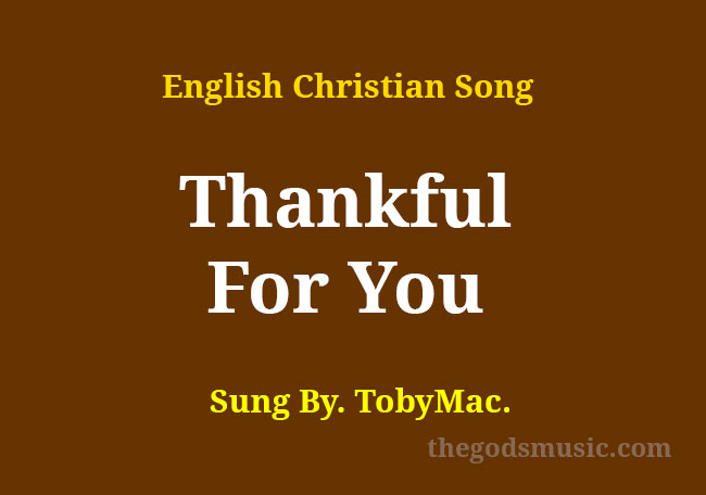 Thankful for You Song Lyrics