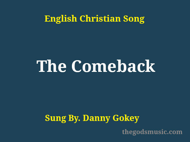The Comeback Song Lyrics