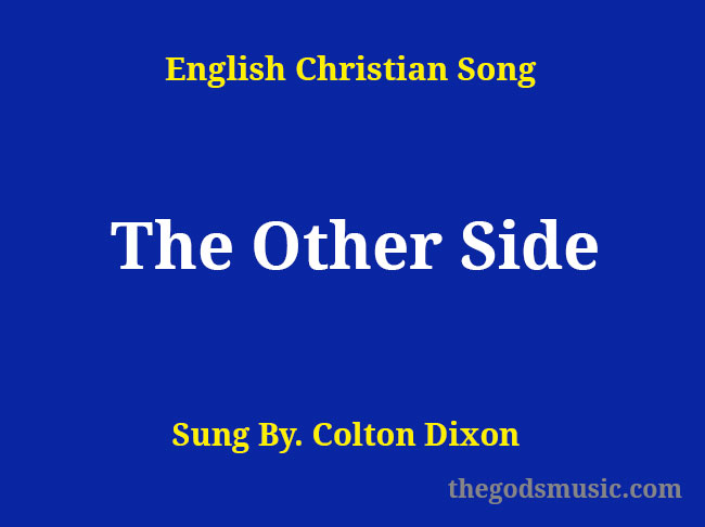 The Other Side Song Lyrics