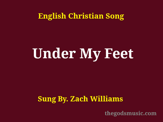 Under My Feet Song Lyrics