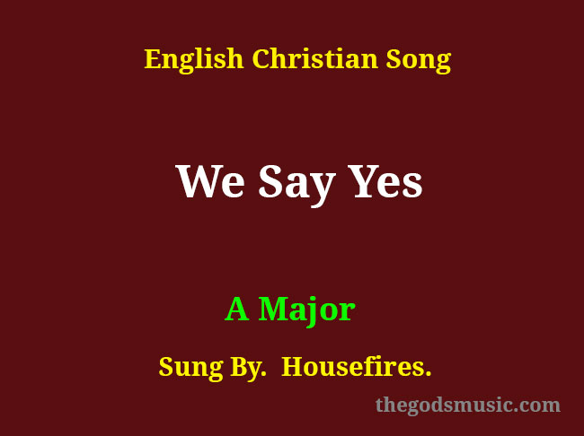We Say Yes Keyboard Chords