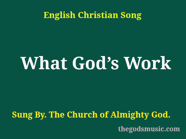 What God’s Work And Song Lyrics