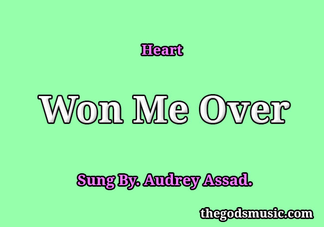 Won Me Over Song Lyrics