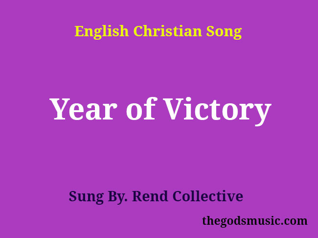 Year of Victory Song Lyrics