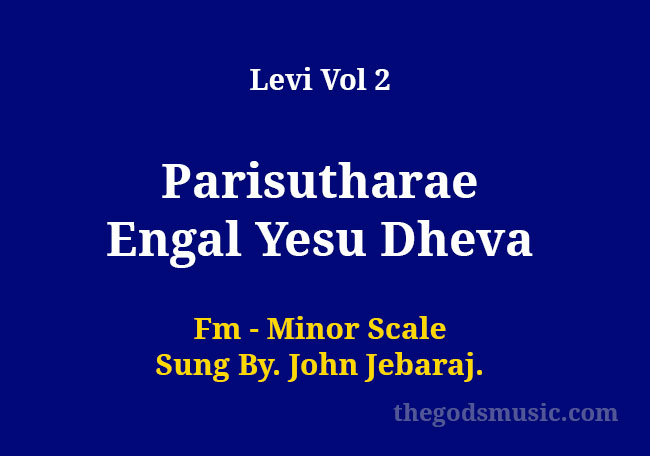 Parisutharae Engal Yesu Dheva Keyboard Chords