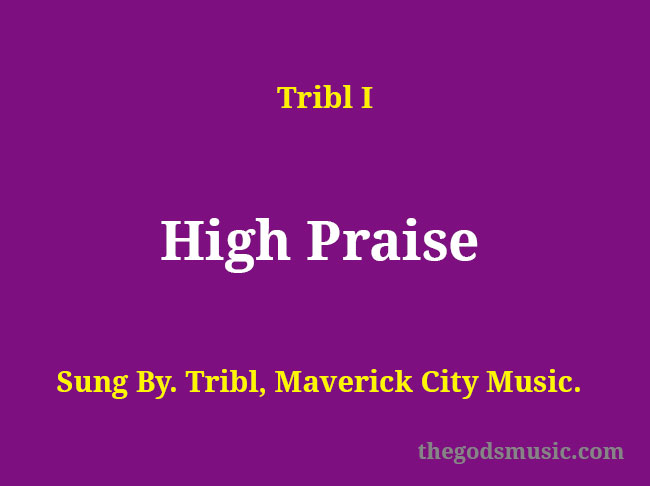High Praise Song Lyrics