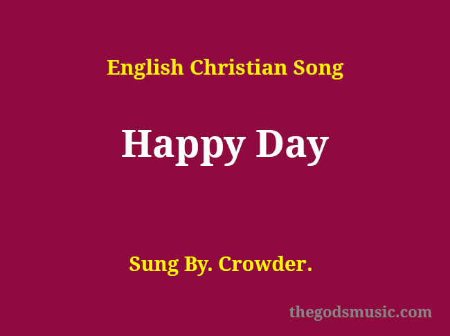 Happy Day Song Lyrics