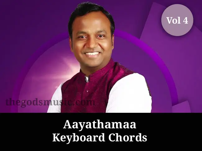 Ravi Bharath – Aayathamaa Vol 4 Keyboard Chords