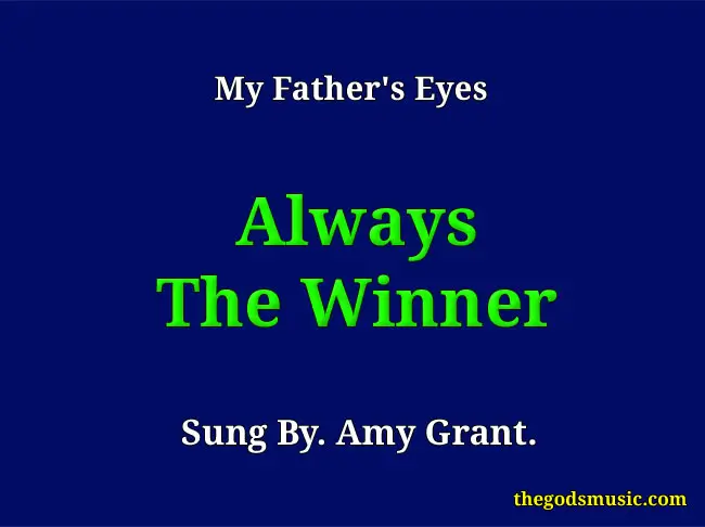 Always The Winner Christian Song Lyrics