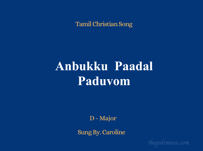 Anbukku Paadal Paduvom – Caroline Keyboard Chords