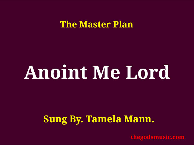 Anoint Me Lord Christian Song Lyrics