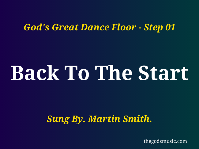 Back To The Start Christian Song Lyrics