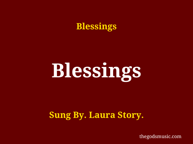 Blessings – Laura Story Christian Song Lyrics