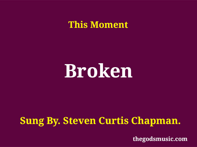 Broken Christian Song Lyrics