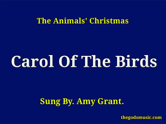 Carol Of The Birds Christian Song Lyrics