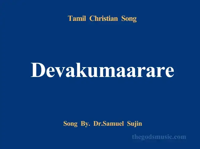 Devakumaarare – Dr.Samuel Sujin Song Lyrics