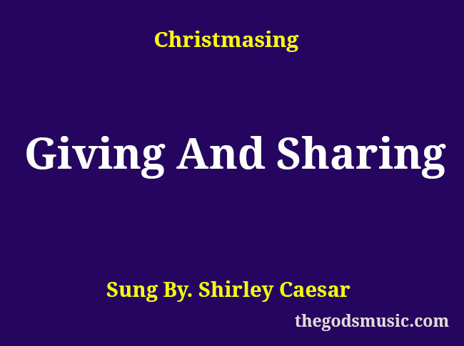 Giving And Sharing Christian Song Lyrics