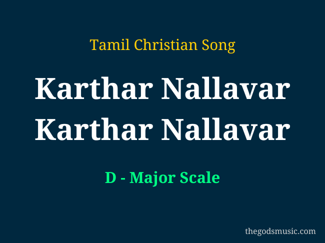Karthar Nallavar Karthar Nallavar Keyboard Chords