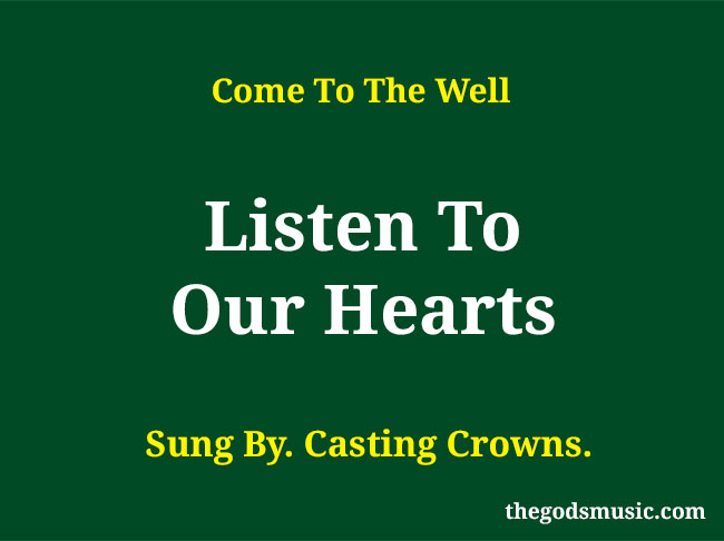 Listen To Our Hearts Christian Song Lyrics
