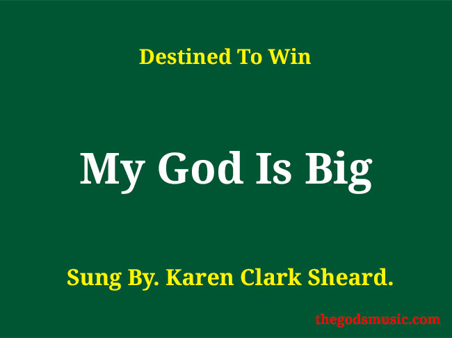 My God Is Big Christian Song Lyrics,