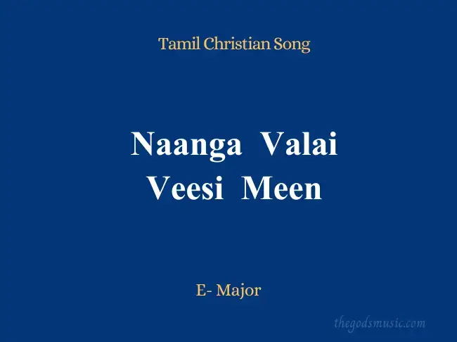 Naanga Valai Veesi Meen Keyboard Chords