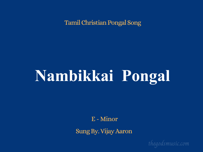 Nambikkai Pongal – Vijay Aaron Keyboard Chords