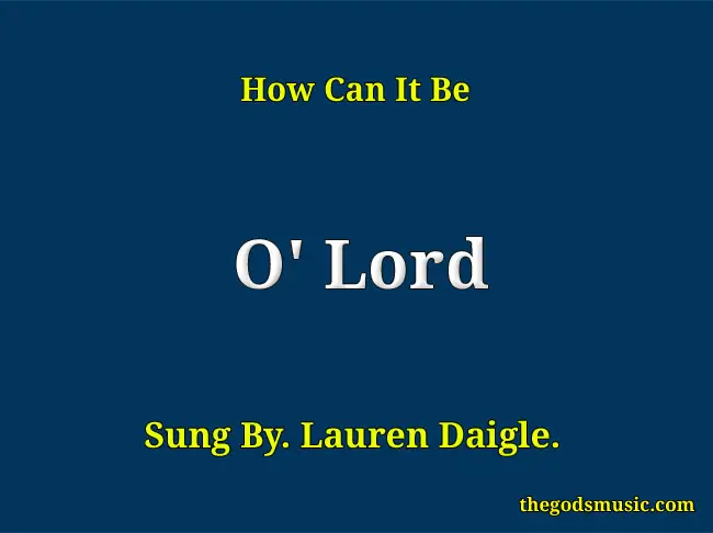 O’ Lord Christian Song Lyrics