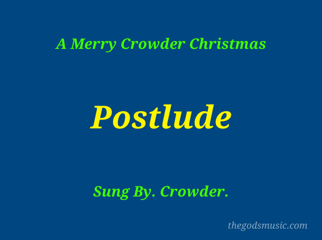 Postlude Christian Song Lyrics
