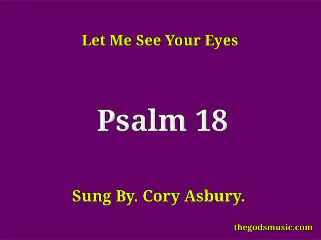 Psalm 18 Christian Song Lyrics