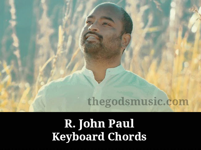 R. John Paul Tamil Christian Songs Keyboard Chords