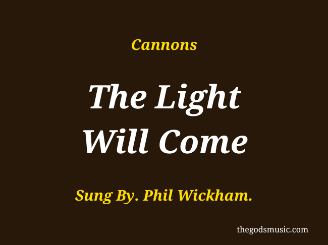 The Light Will Come Christian Song Lyrics