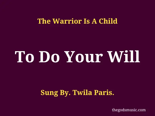 To Do Your Will Christian Song Lyrics
