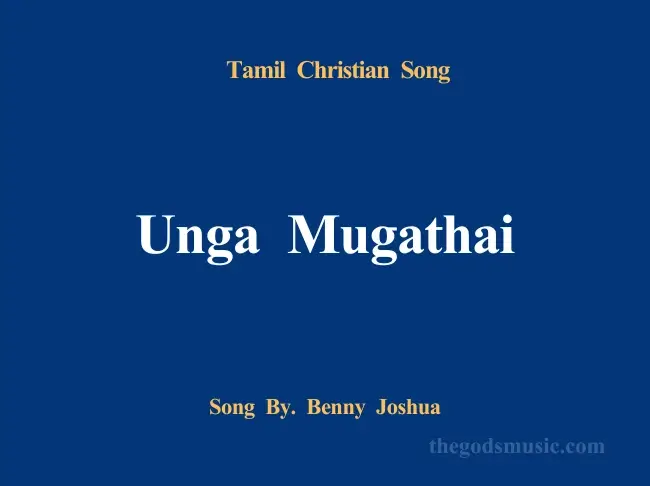 Benny Joshua – Unga Mugathai Song Lyrics